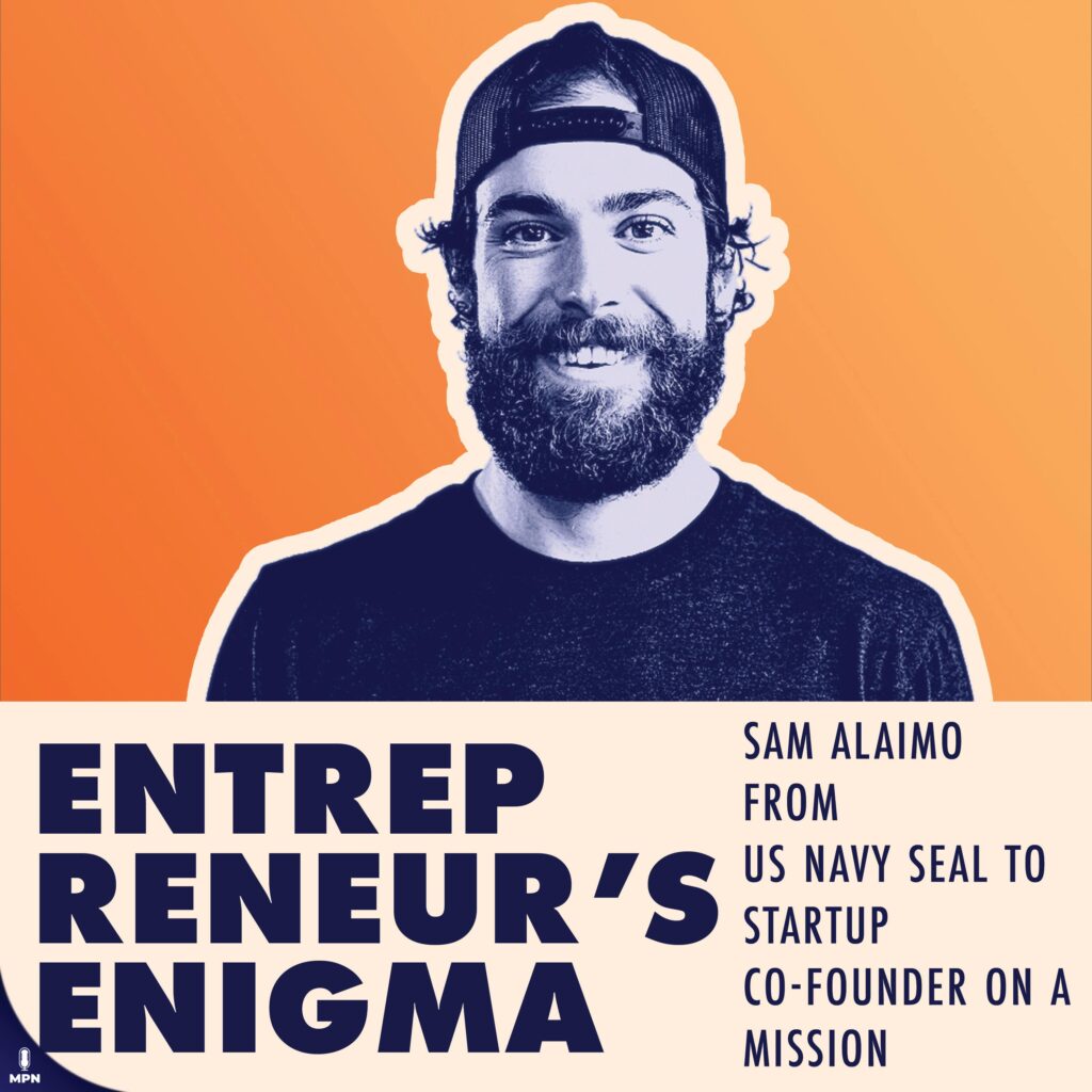 Sam Alaimo From US Navy SEAL To Startup Co-Founder On A Mission ...